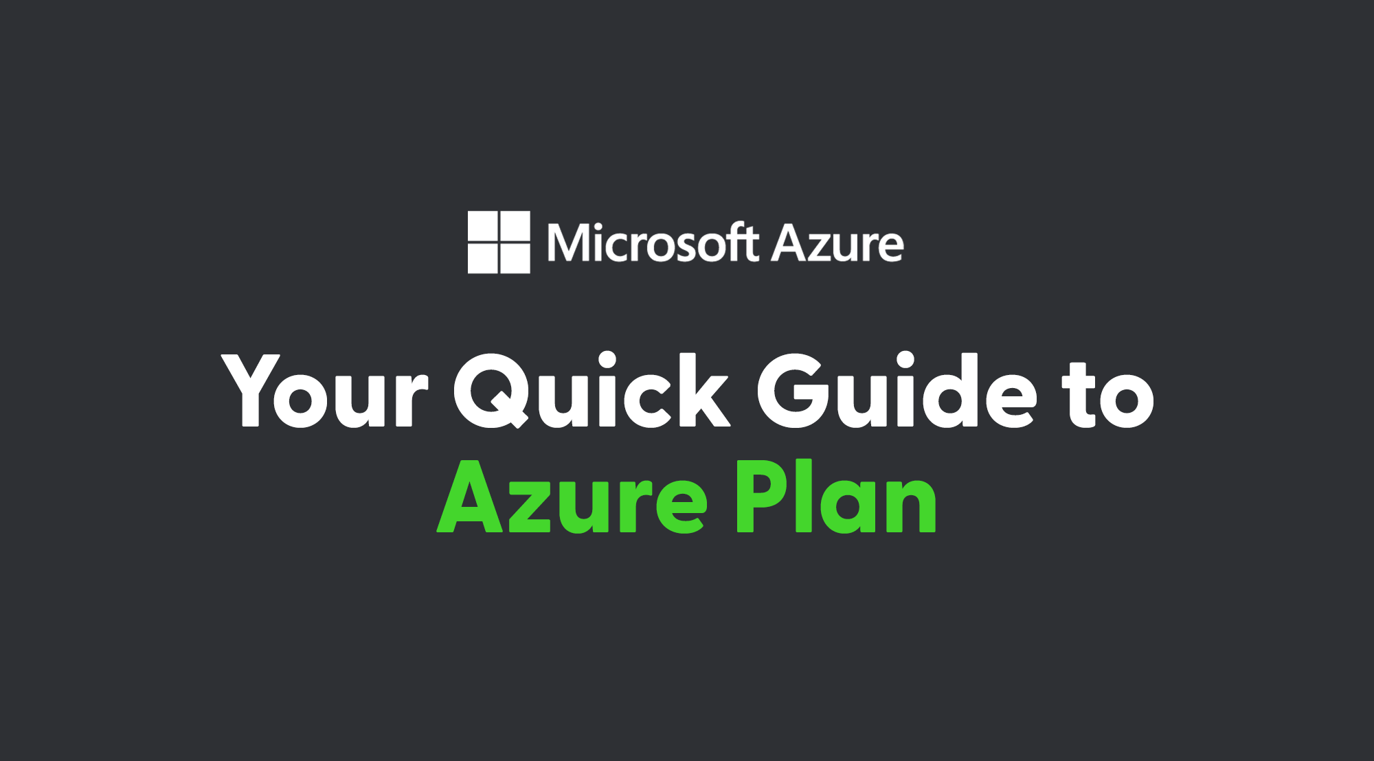 Your Quick Guide to Azure Plan - Pax8 Blog