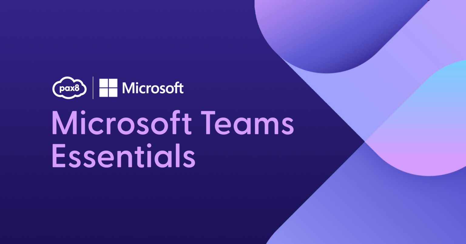 Teams Essentials: connect SMB client segments to the power of Microsoft ...