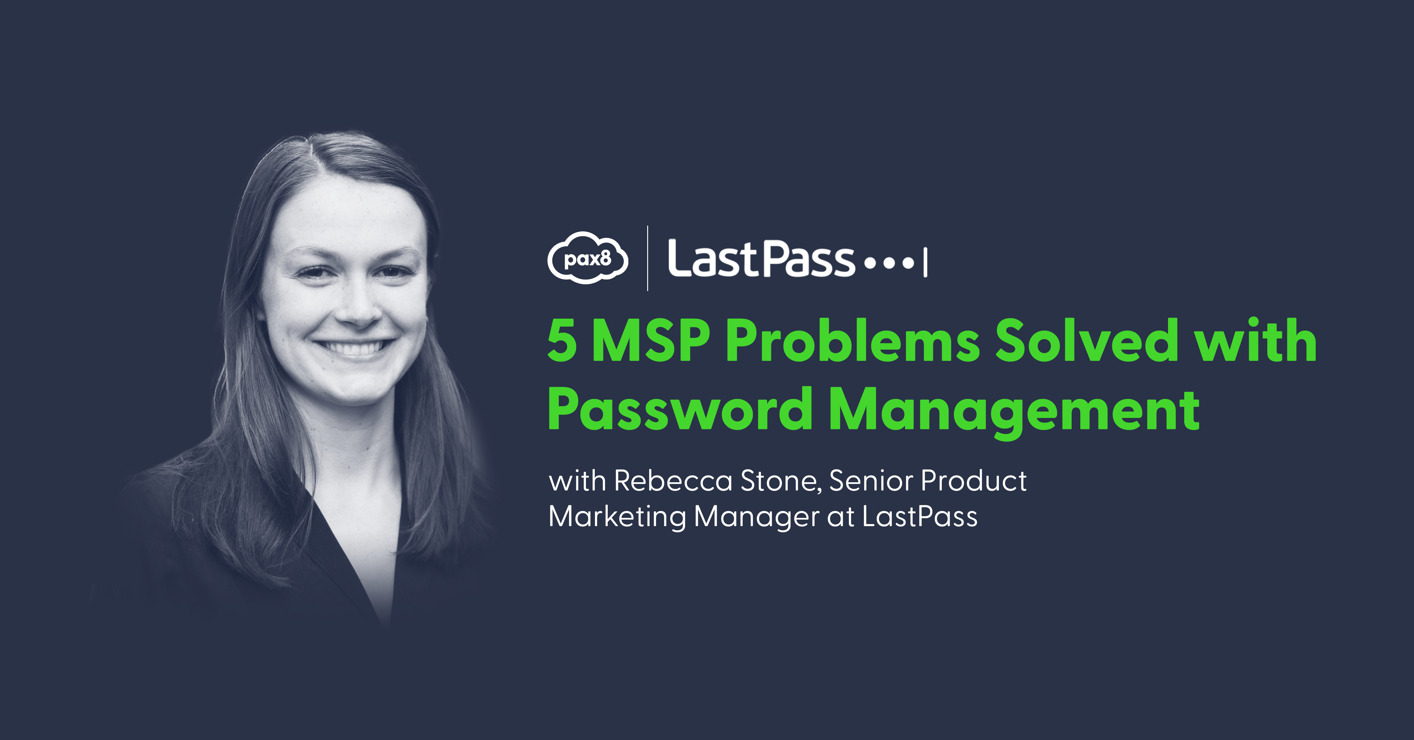 5 MSP problems solved with password management - Pax8 Blog