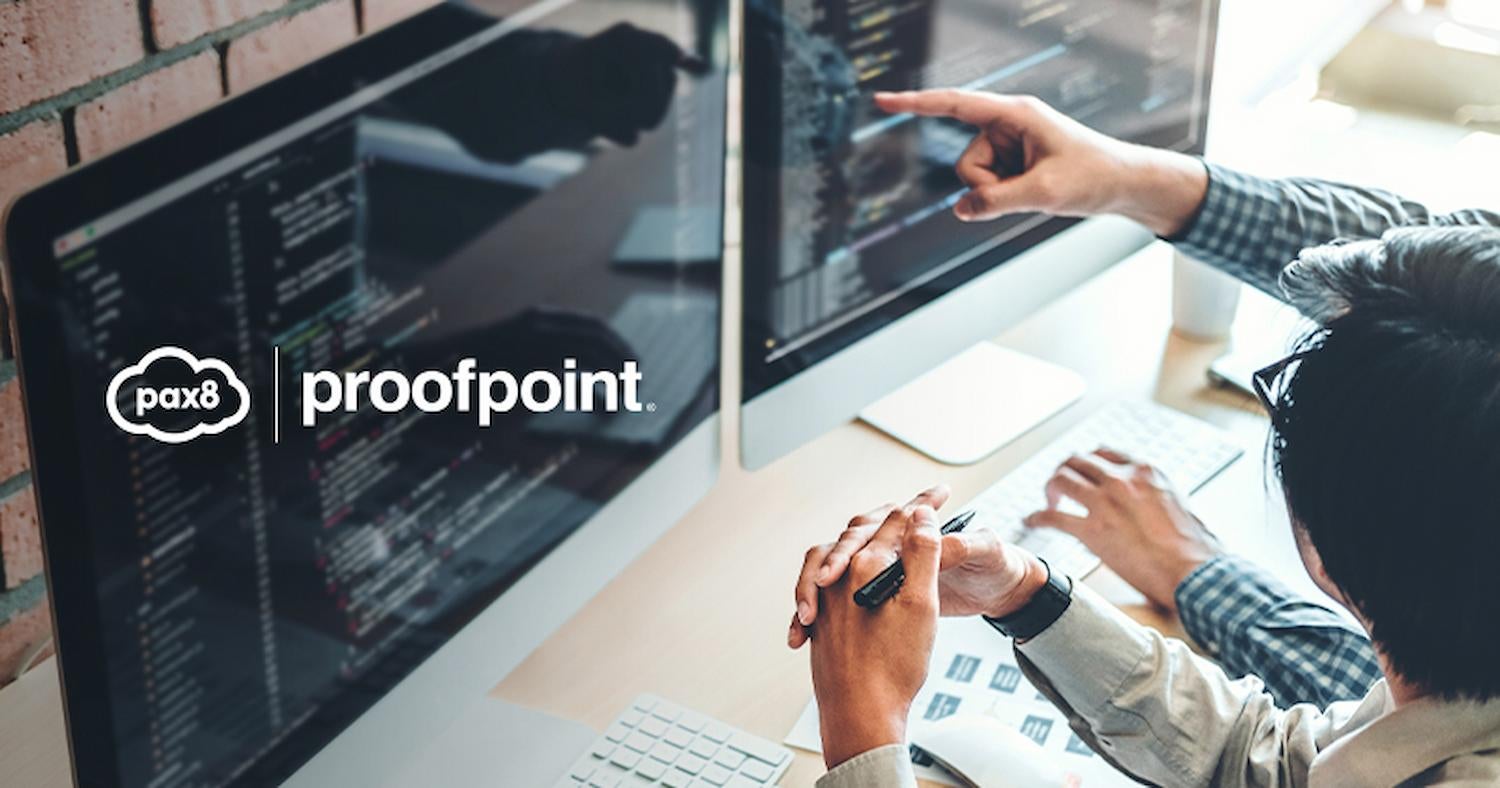 Turbocharging your Proofpoint solution - Pax8 Blog
