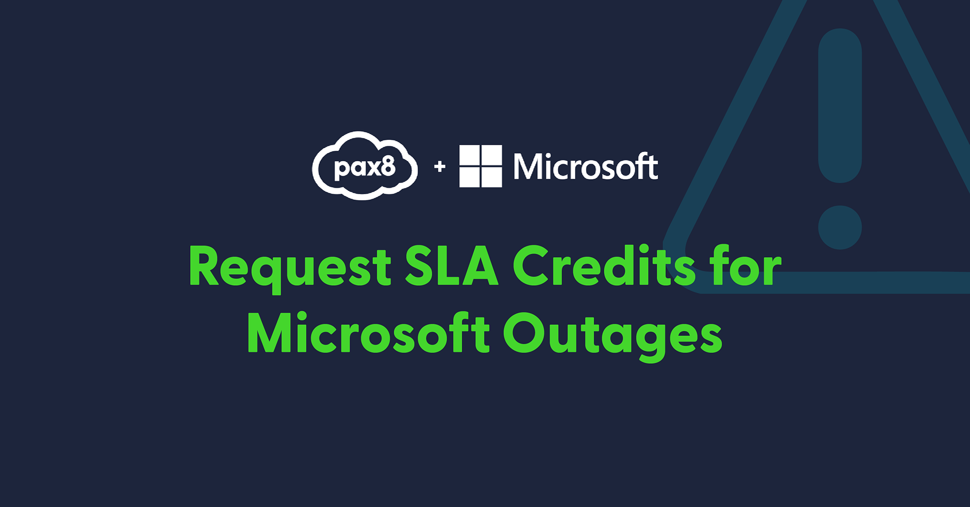 How to request SLA Credits for Microsoft outages - Pax8 Blog