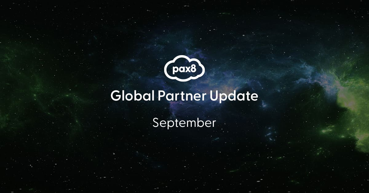 Pax8 September partner update - Pax8 Blog