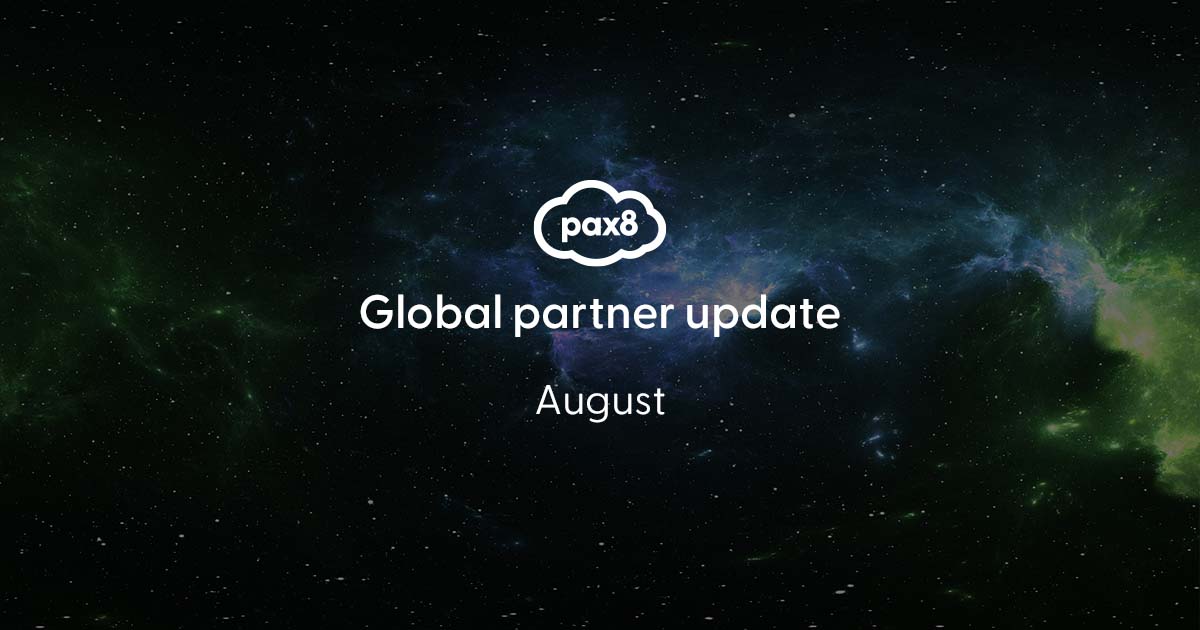 August MSP partner update | Pax8 Blog