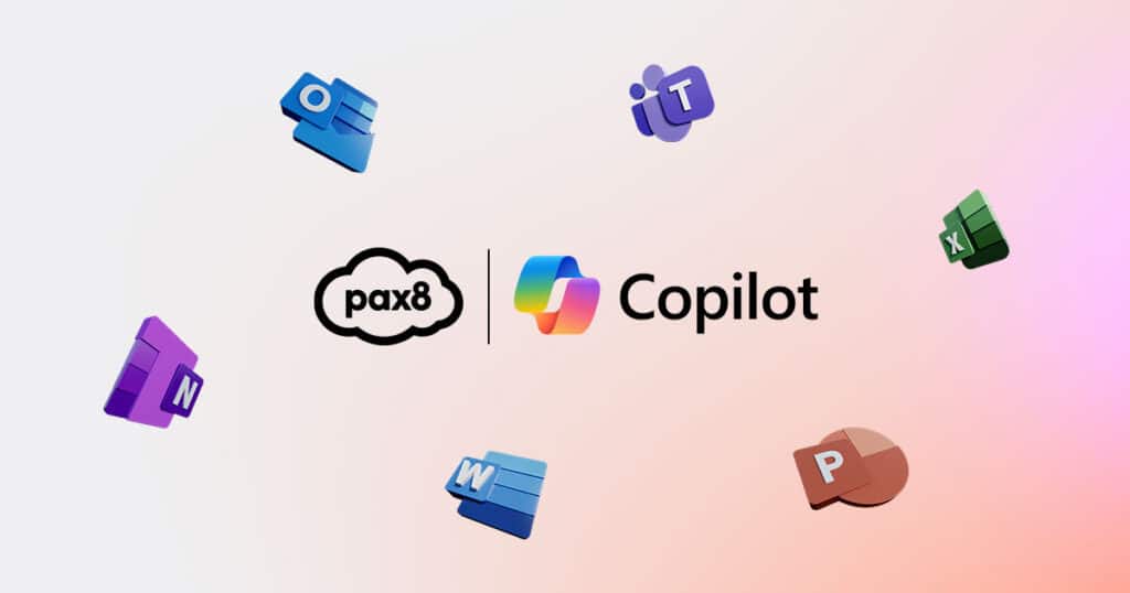 All about Microsoft Copilot for MSPs | Pax8 Blog